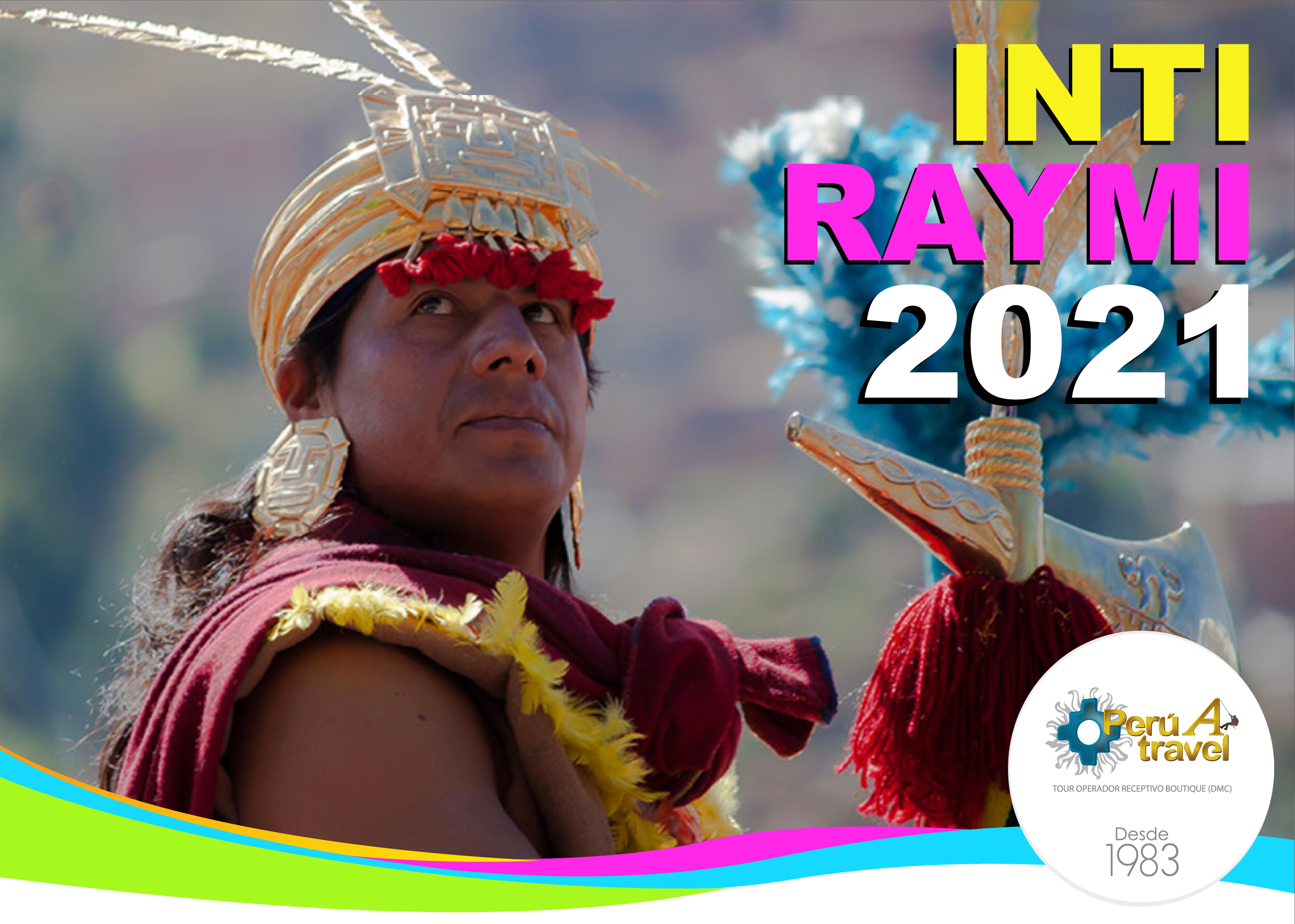 INTI RAYMI | PERU A TRAVEL